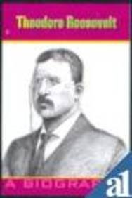 Theodore Roosevelt: A Biography: Spider Books: 9788183880978: Amazon ...