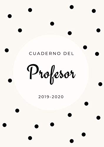 Amazon.com: Cuaderno del Profesor 2019-2020: Agenda para Profesores y ...