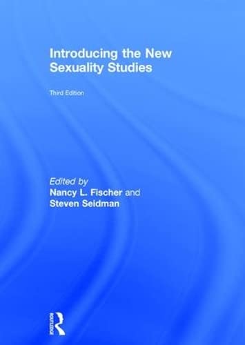 Amazon | Introducing the New Sexuality Studies: 3rd Edition | Fischer ...
