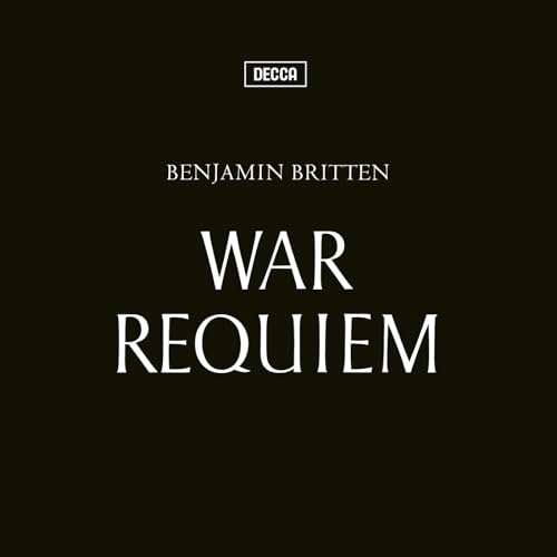 Play Britten: War Requiem (2023 Remastered Version) by London Symphony ...