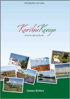 Karibu Kenya Accommodation Guide : Britten, Tamara Clare: Amazon.co.uk ...