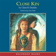 Amazon.com: Close Kin: 9781419332388: Clare B. Dunkle, Jenny Sterlin ...