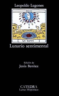 Lunario sentimental (Spanish Edition): Lugones, Leopoldo: 9788437607610 ...
