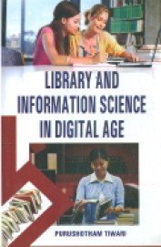 Buy Library and Information Science in Digital Age Book Online at Low ...