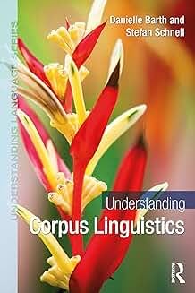 Buy Understanding Corpus Linguistics Book Online at Low Prices in India | Understanding Corpus ...