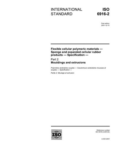 ISO 6916-2:2001, Flexible cellular polymeric materials - Sponge and ...