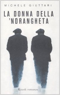 Amazon.com: Donna Della 'Ndrangheta': 9788817032278: Michele Giuttari ...