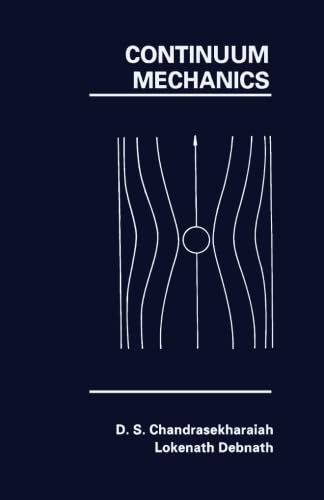 Buy Continuum Mechanics Book Online at Low Prices in India | Continuum ...
