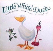 Little white duck: Barrows, Walt: 9780153004025: Amazon.com: Books