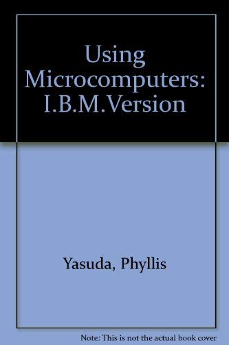 Amazon.com: Using Microcomputers: A Non-Programming Approach to ...