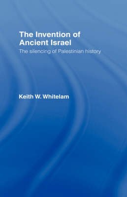 [(The Invention of Ancient Israel : The Silencing of Palestinian ...