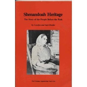 Shenandoah Heritage: The Story of the People Before the Park: Carolyn ...