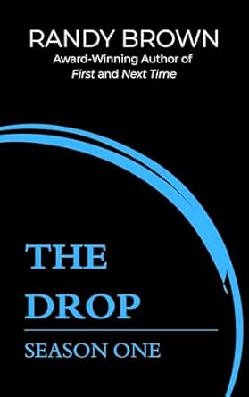 The Drop: Season One eBook : Brown, Randy: Amazon.ca: Books