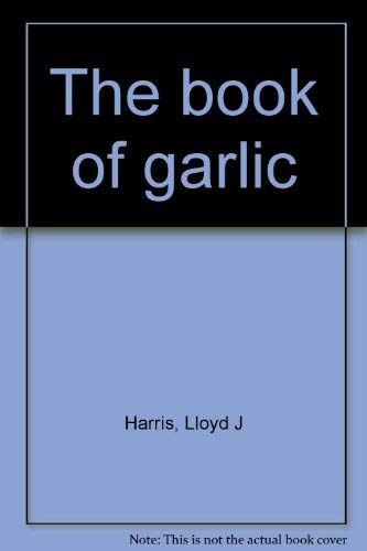 Buy The book of garlic Book Online at Low Prices in India | The book of ...