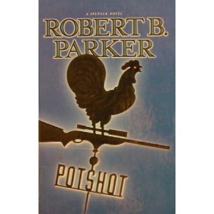 Amazon.com: Potshot: 9780786232321: Parker, Robert B.: Books
