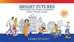 Bright futures family pocket guide: Raising healthy infants, children ...