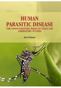 Human Parasitic Disease: The Complementary Roles Of Field And ...