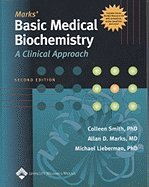 Marks Basic Medical Biochemistry A Clinical Approach , 2ND EDITION ...