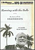 Amazon.com: Running with the Bulls: My Years with the Hemingways ...