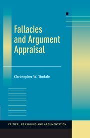 Fallacies and Argument Appraisal (Critical Reasoning and Argumentation ...