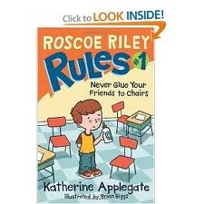 Roscoe Riley Rules #1: Never Glue Your Friends to Chairs: 0351987652974 ...