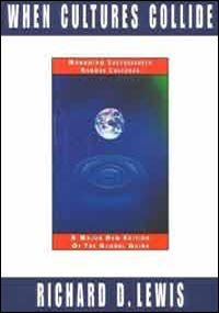 When Cultures Collide: Managing Successfully Across Cultures A Major ...