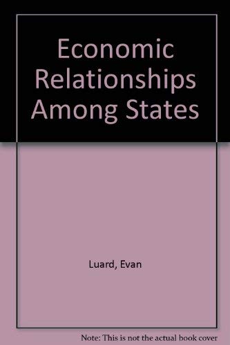 Economic Relationships Among States: Evan Luard: 9780333294772: Amazon ...