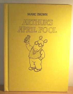 Arthur's April Fool: Brown, Marc: 9780237457167: Amazon.com: Books