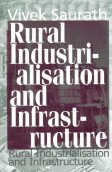 Rural Industrialisation and Infrastructure: Vivek Saurath ...