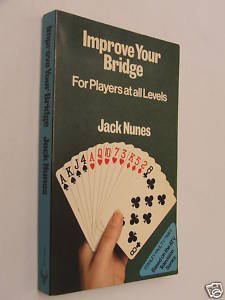 Improve Your Bridge: Jack Nunes: 9780091193317: Amazon.com: Books