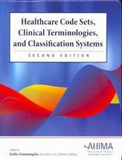 Healthcare Code Sets, Clinical Terminologies, and Classification ...