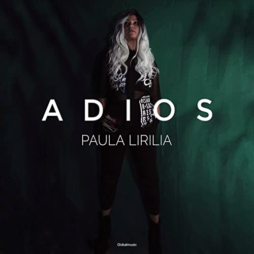 Play Adios by Paula Lirilia on Amazon Music
