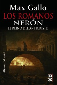 Los romanos. Neron/ The Roman. Neron: El Reino Del Anticristo/ the ...