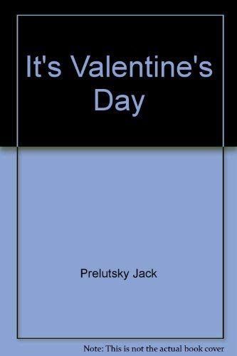 Amazon.com: It's Valentine's Day: 9780590335850: Prelutsky, Jack: Books
