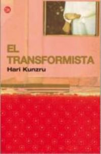 EL TRANSFORMISTA FG (SIN COLECCION) : Kunzru, Hari, López Muñoz, José ...