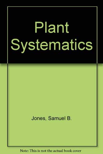 Amazon | Plant Systematics | Jones, Samuel B., Luchsinger, Arlene E ...
