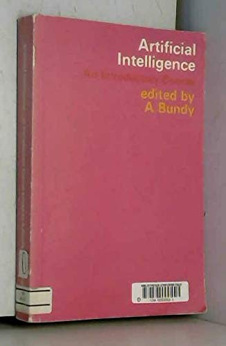 Artificial intelligence: An introductory course: Bundy, Alan ...