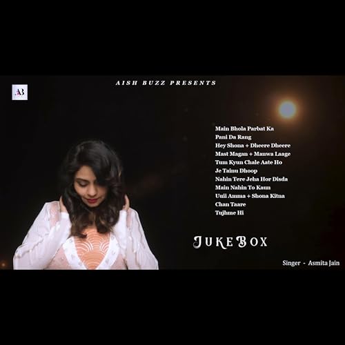 Amazon.co.jp: AISH JUKE BOX : Asmita Jain: Digital Music