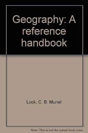 Geography: a reference handbook: Lock, Clara Beatrice Muriel ...