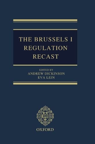 Amazon.com: The Brussels I Regulation Recast: 9780198714286: Dickinson ...