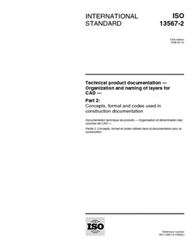 ISO 13567-2:1998, Technical product documentation - Organization and naming of layers for CAD ...
