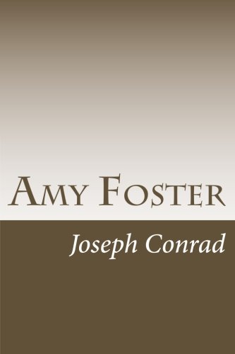 Amy Foster: Joseph Conrad: 9781468044591: Amazon.com: Books