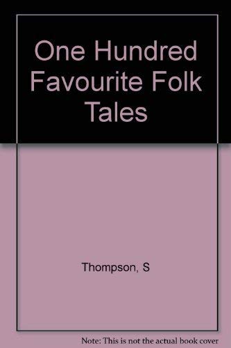 Amazon | One Hundred Favorite Folk Tales | Thompson, Stith | Folklore ...