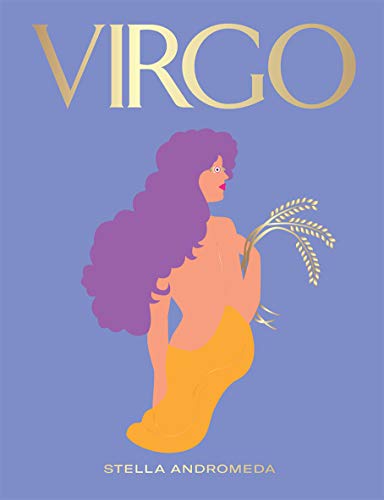 Virgo: Harness the Power of the Zodiac (astrology, star sign) (Seeing ...