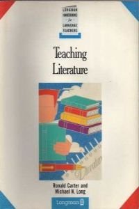 Teaching Literature (LONGMAN HANDBOOKS FOR LANGUAGE TEACHERS): Carter ...