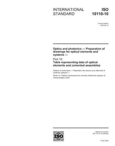 ISO 10110-10:2004, Optics and photonics - Preparation of drawings for ...