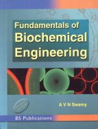 FUNDAMENTALS OF BIOCHEMICAL ENGINEERING: Amazon.co.uk: SWAMY ...