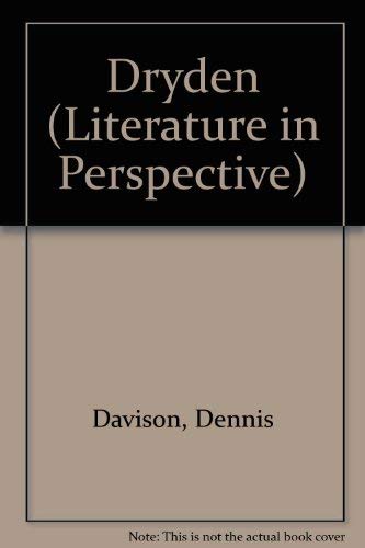 Dryden (Literature in Perspective): Davison, Dennis: 9780237443801 ...