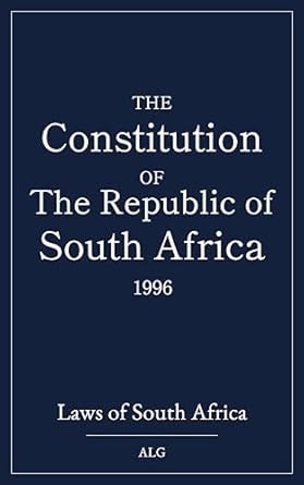 The Constitution of The Republic of South Africa, 1996: As adopted on 8 ...