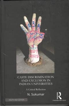 Caste Discrimination and Exclusion in Indian Universities: A Critical ...